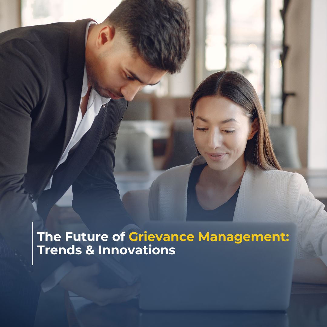 The Future of Grievance Management: Trends and Innovations